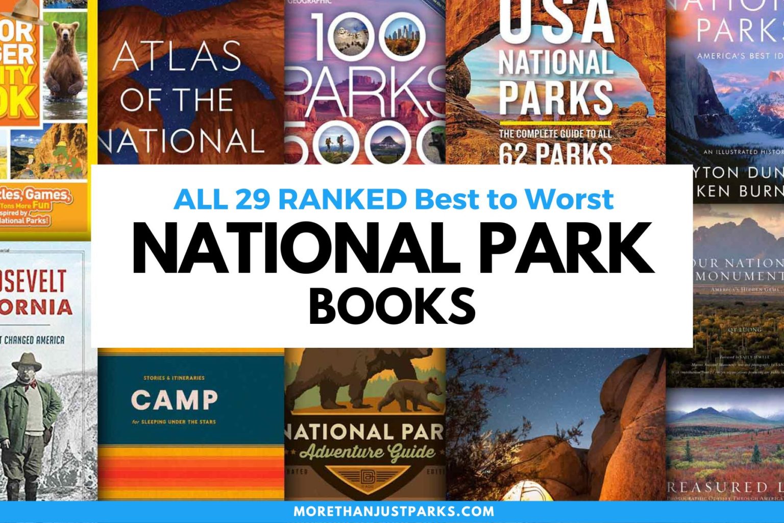 45 BEST National Parks Books (Recommendations & Guides) 2023