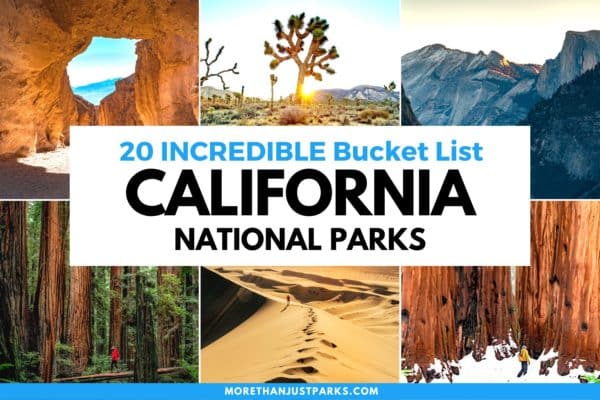 20 BEST California National Parks Ranked (Helpful Guide)