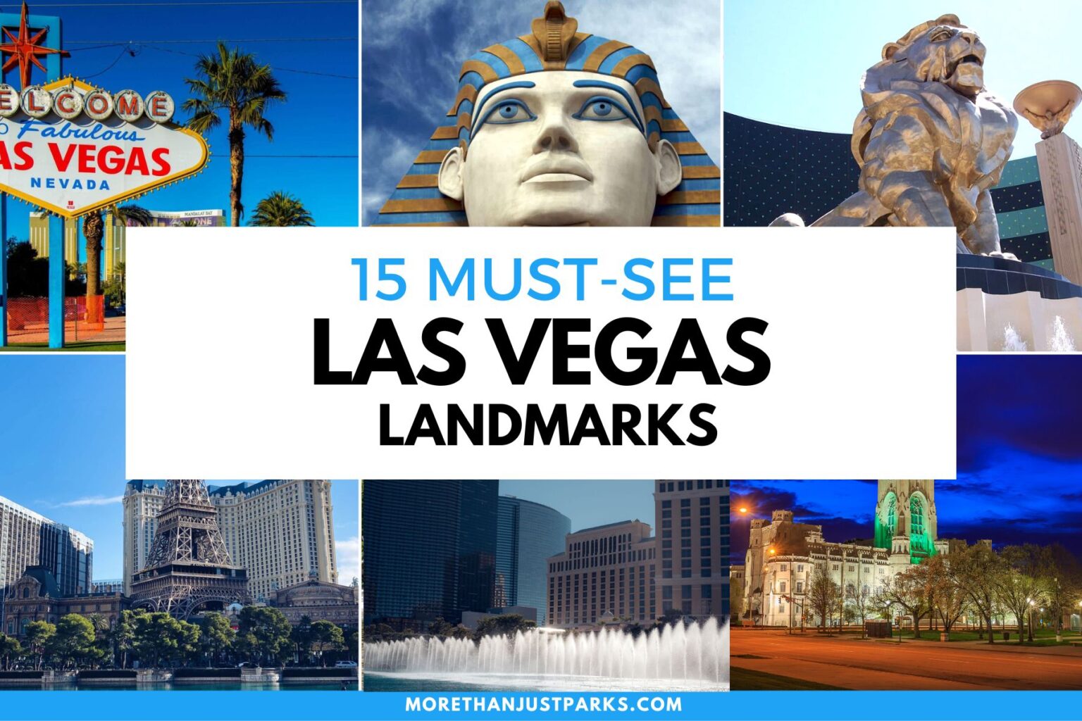 15 MUST-SEE Las Vegas Landmarks (Expert Guide + Photos)
