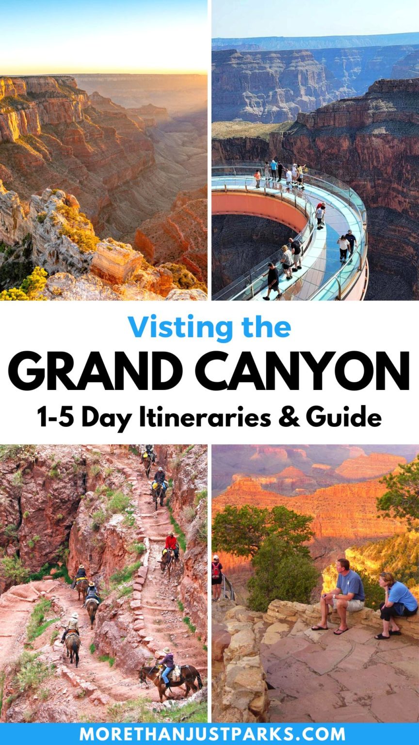 Ultimate GRAND CANYON ITINERARY (Visiting 1 to 3 Days)