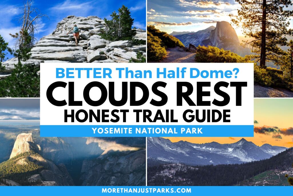 Hike Clouds Rest in Yosemite, NOT Half Dome (Honest Guide)