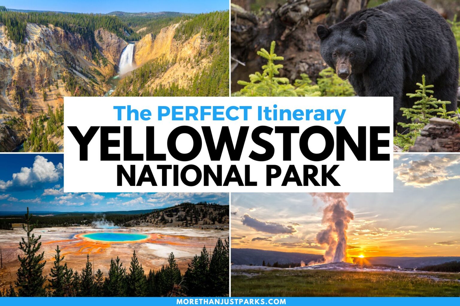 EPIC Yellowstone Itinerary: 1 to 5 Day Planning Guide