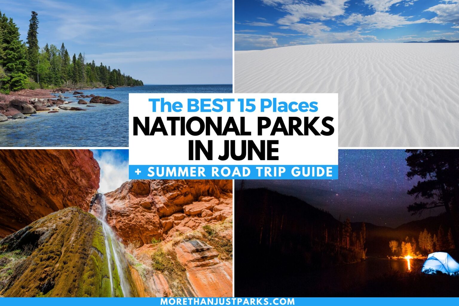 15 BEST National Parks to Visit in June (+EPIC June Road Trips)